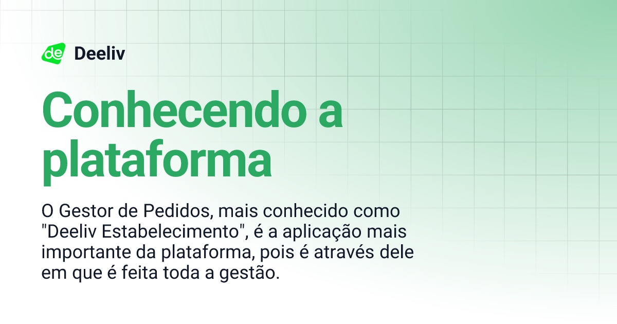Conhecendo a plataforma | Deeliv