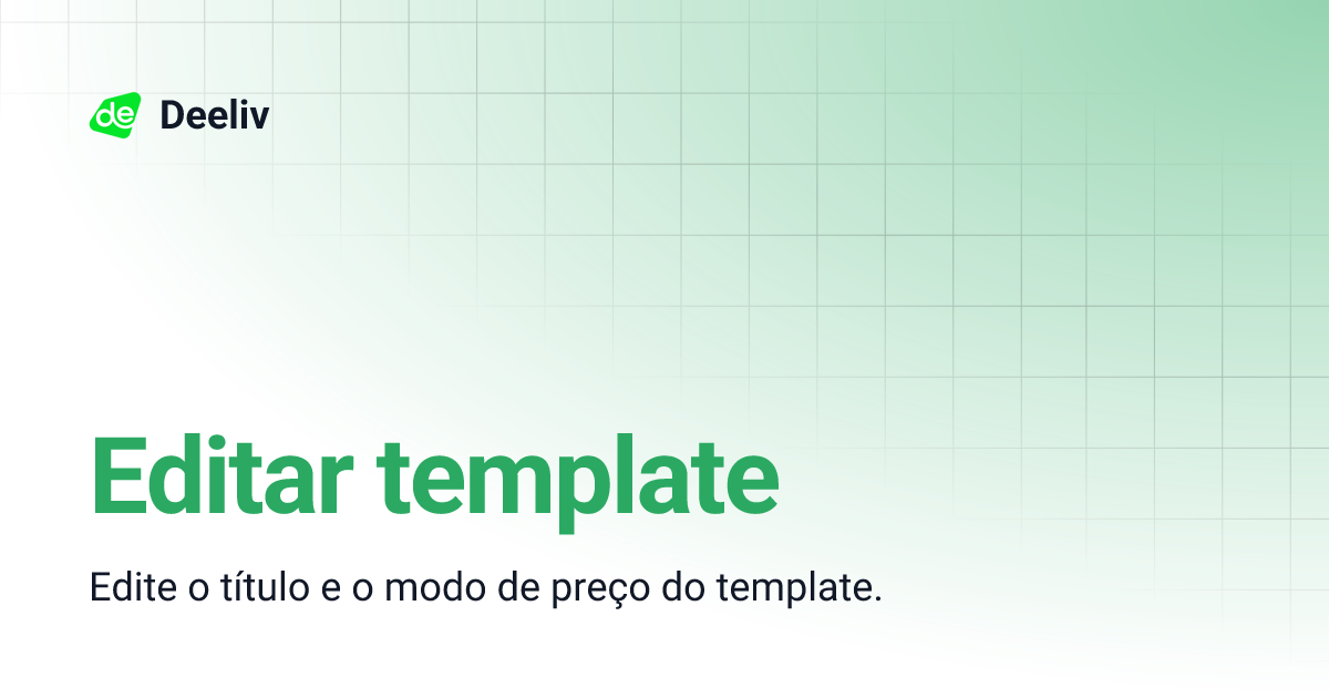Editar template | Deeliv